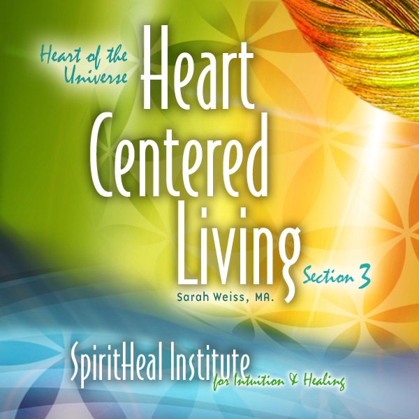 SH_Cover_600x600_HeartOfUnivSect3 | SpiritHeal Institute